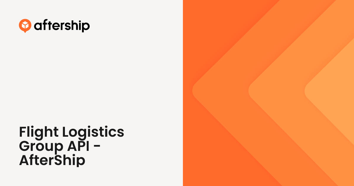 Flight Logistics Group API - AfterShip